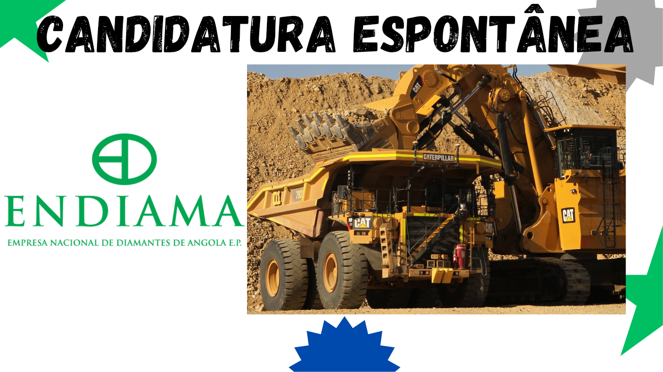 Candidatura Espontânea na Endiama: Passos para Conquistar uma ...