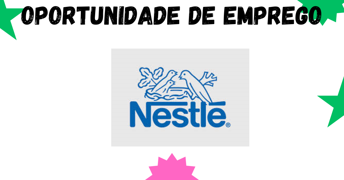 A Nestlé Angola Está a Receber Candidaturas - Candidate-se Ja! - AOvagas